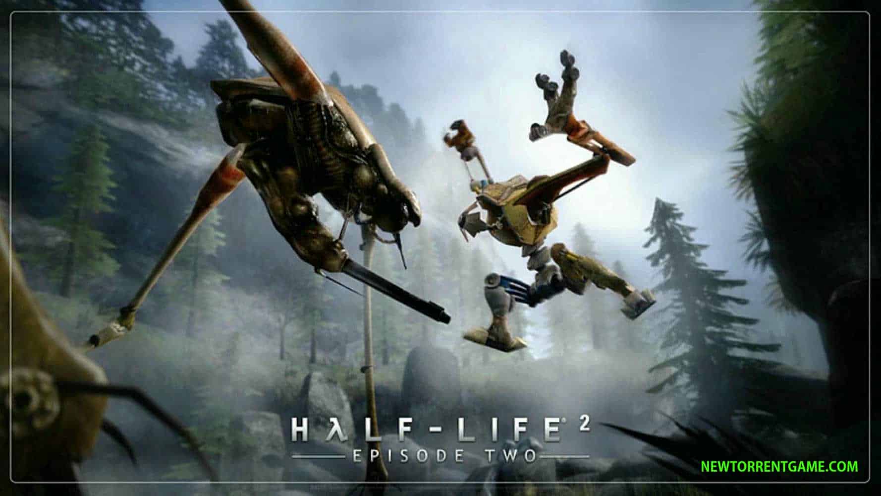 HALF LIFE 2 EPISODE TWO TORRENT FREE FULL DOWNLOAD NEWTORRENTGAME